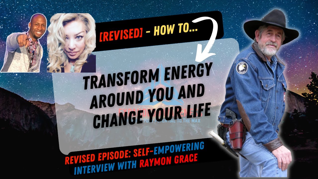 Transforming Energy Around You | A Life Changing Chat With Raymon Grace ...