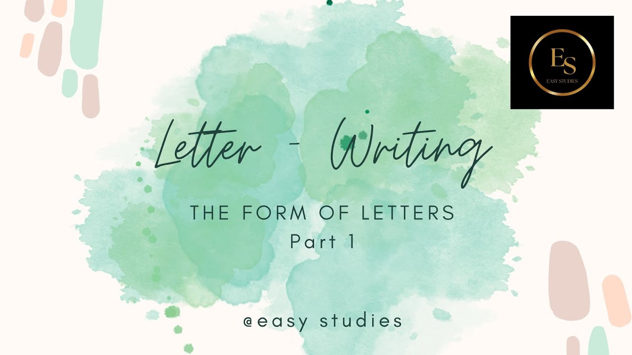 FORM OF LETTERS - FORMAT OF LETTERS - COMMUNICATIVE ENGLISH - DETAILED ...