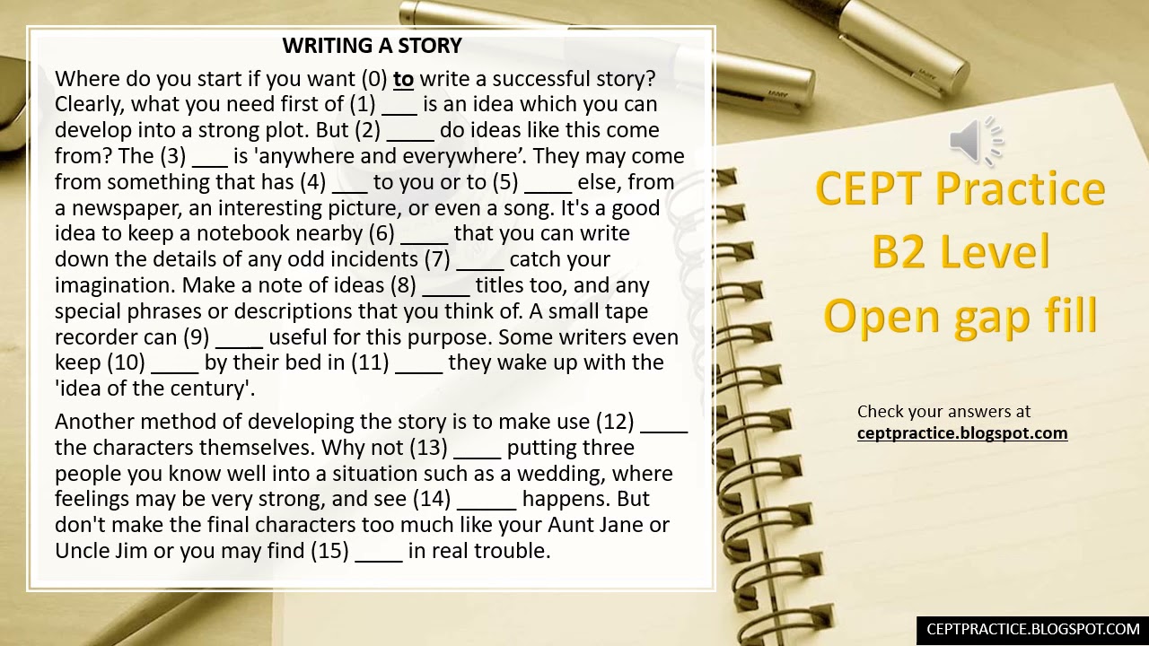 CEPT Practice B2 Level Open gap fill about writing a story - YouTube