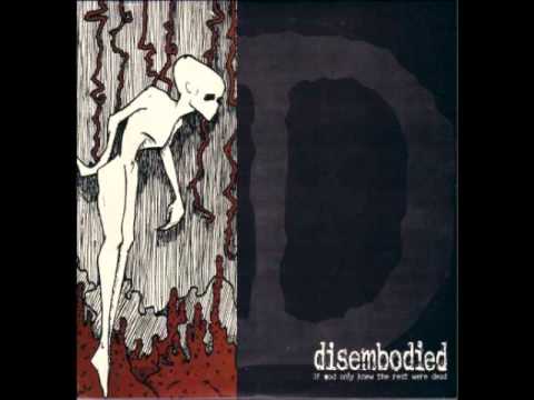 Disembodied - Dislocation - YouTube