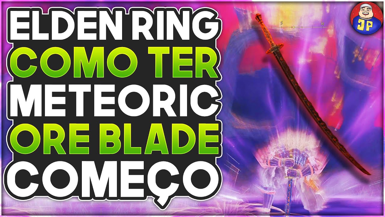 Elden Ring Como ter a Meteoric Ore Blade no Começo (Katana Meteoric Ore ...