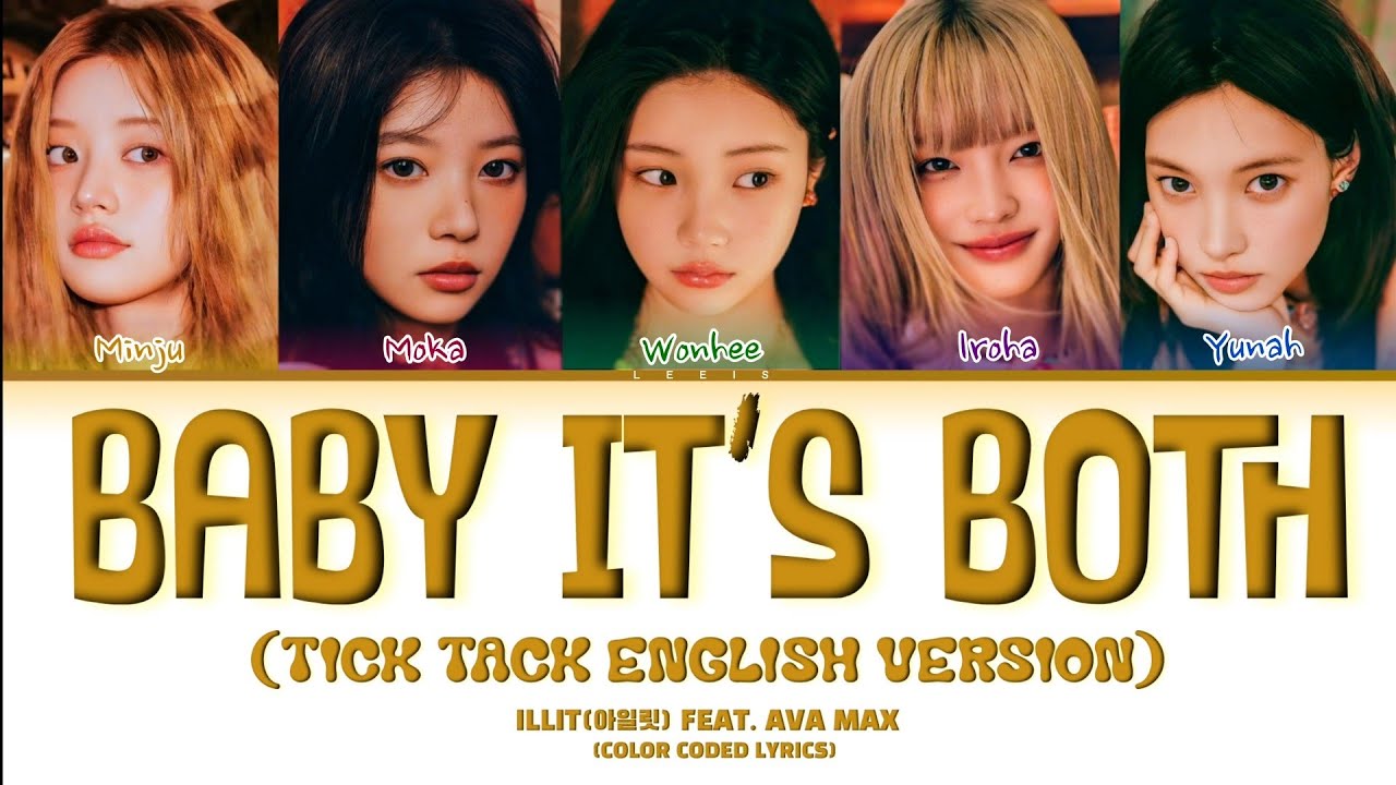 Baby Its Both - ILLIT feat. Ava Max (Tick-tack English Version ...