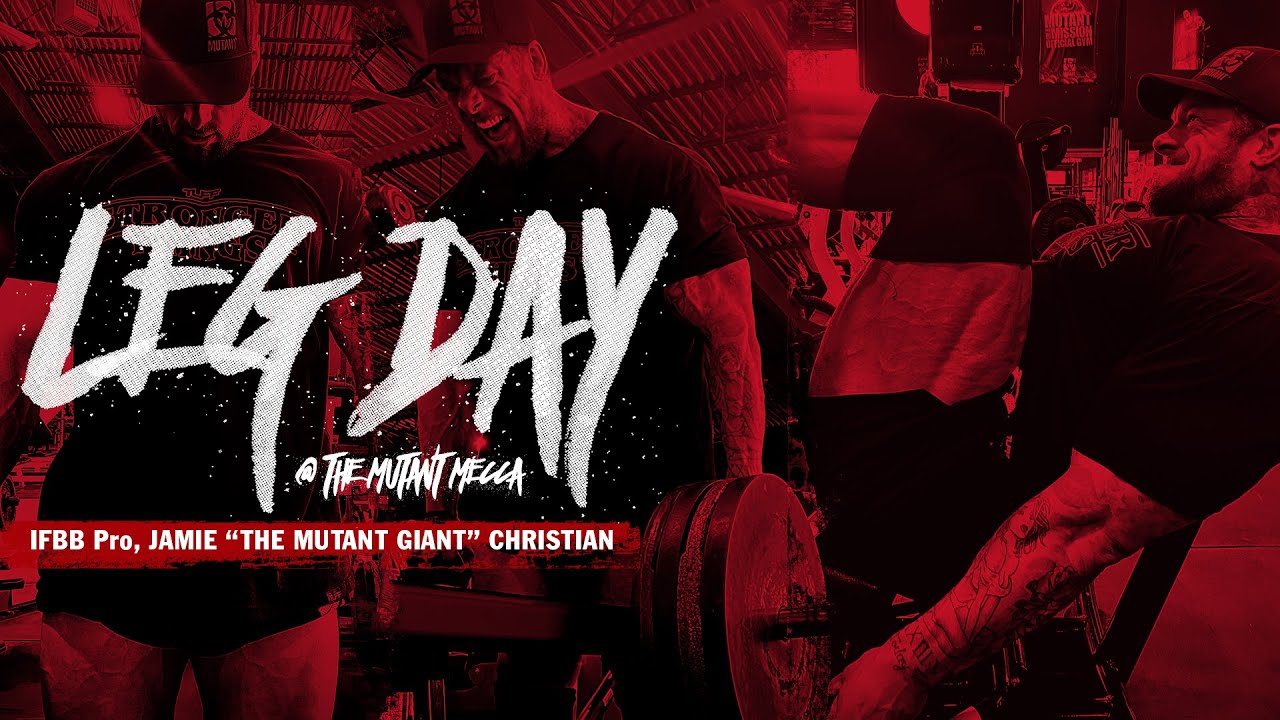 Leg day w/ IFBB Pro Jamie Christian, the MUTANT Giant! 🦵🏾 | MUTANT ...