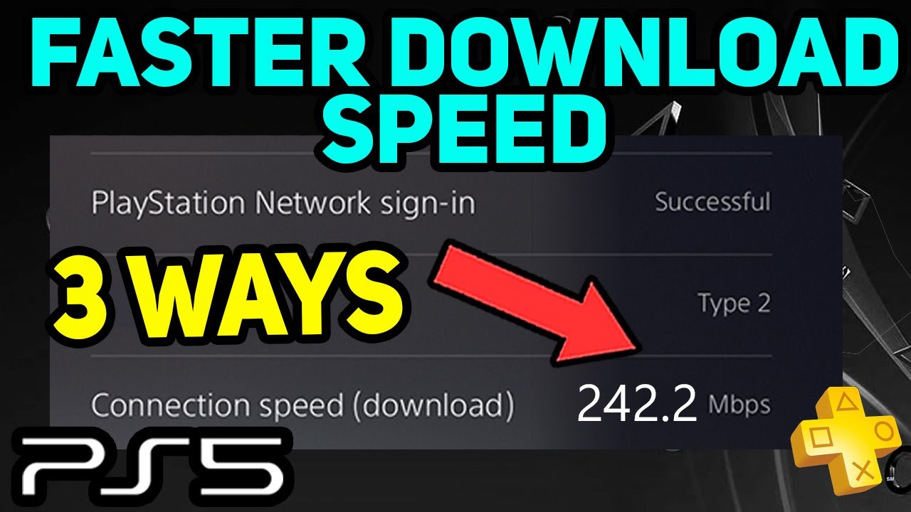 PS5 3 Ways to Get Faster Download Speed (New Solution!) - YouTube