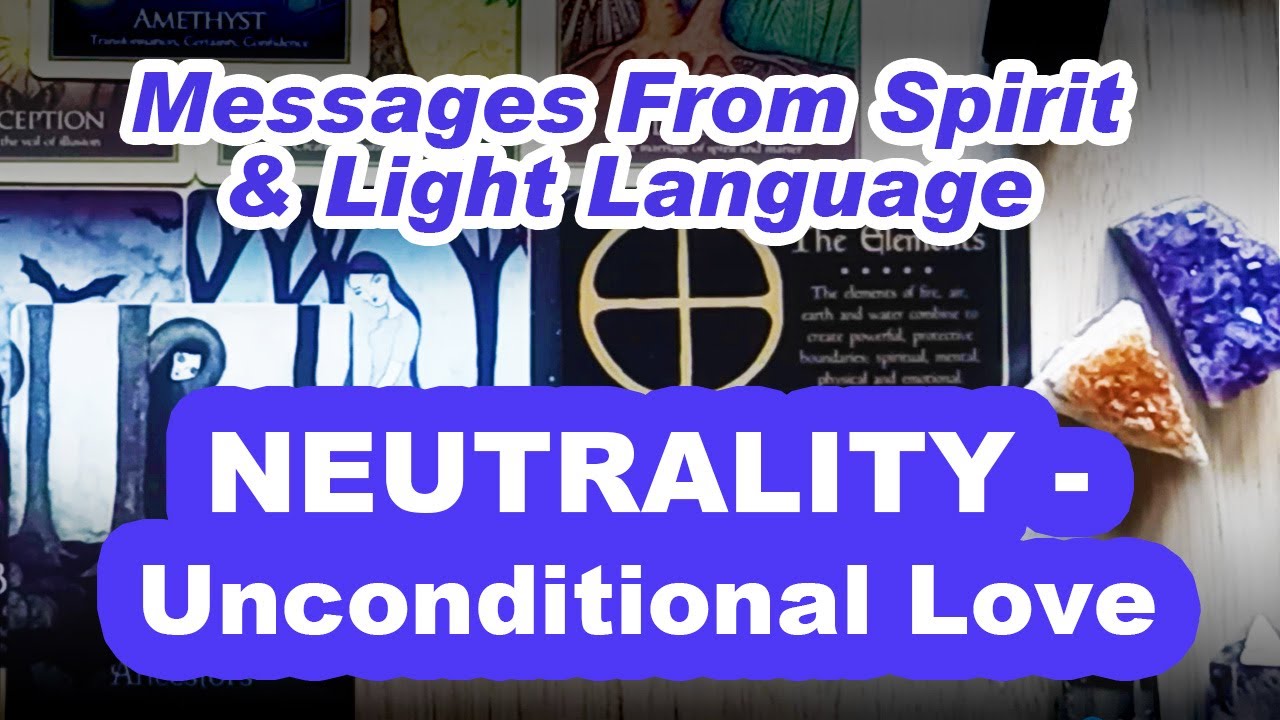 Spirit Messages - Being Neutral Benefits You | Your Blood & DNA Is ...