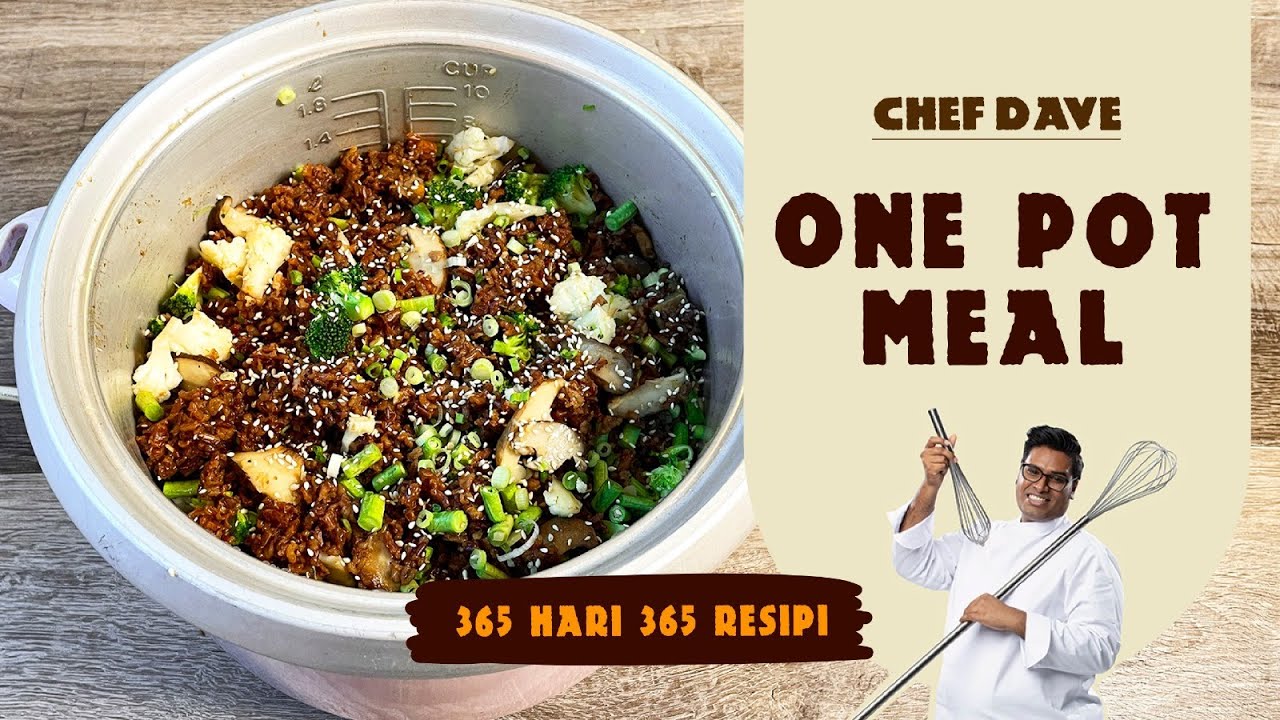 ONE POT MEAL – CHEF DAVE - YouTube