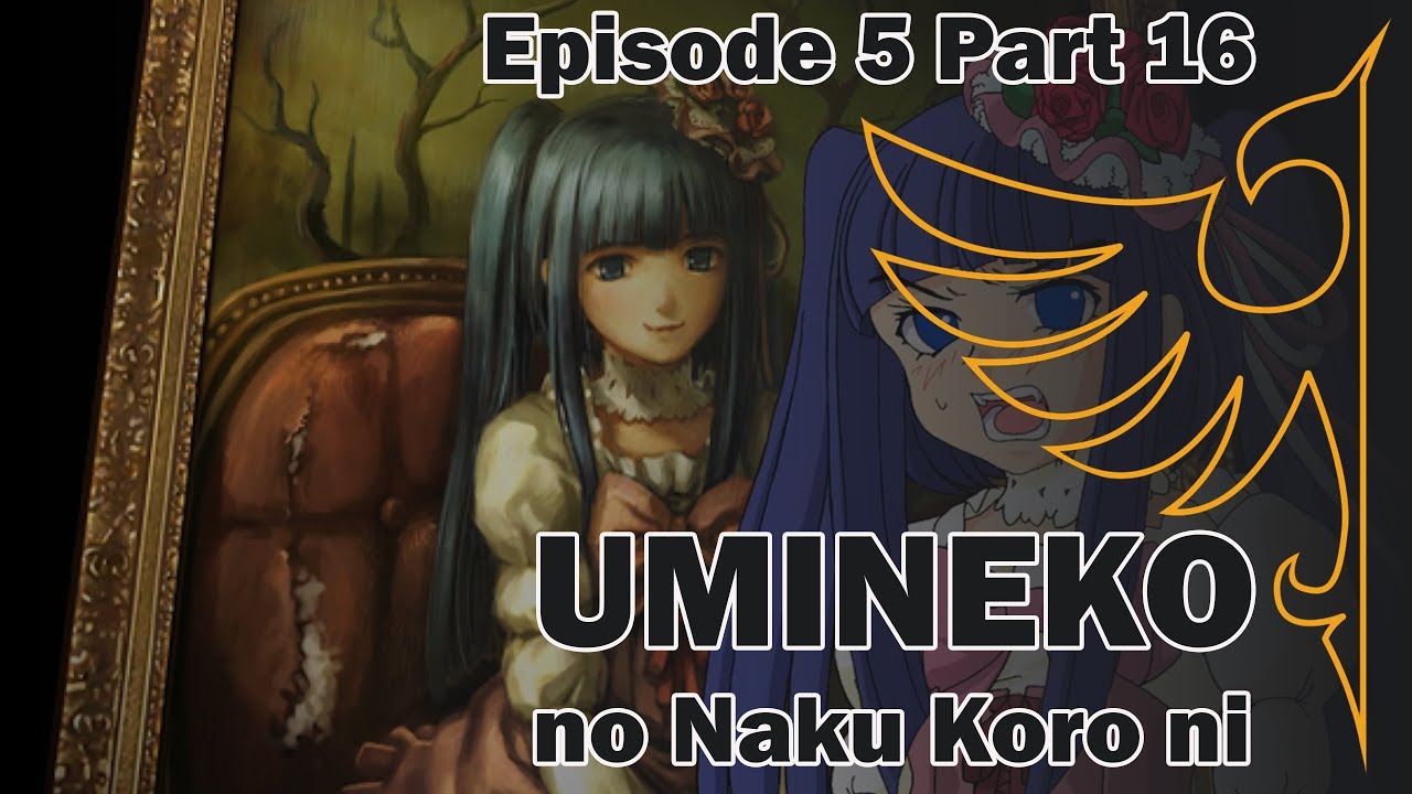 Umineko When They Cry - Checkmate - Episode 5 Part 16 - YouTube