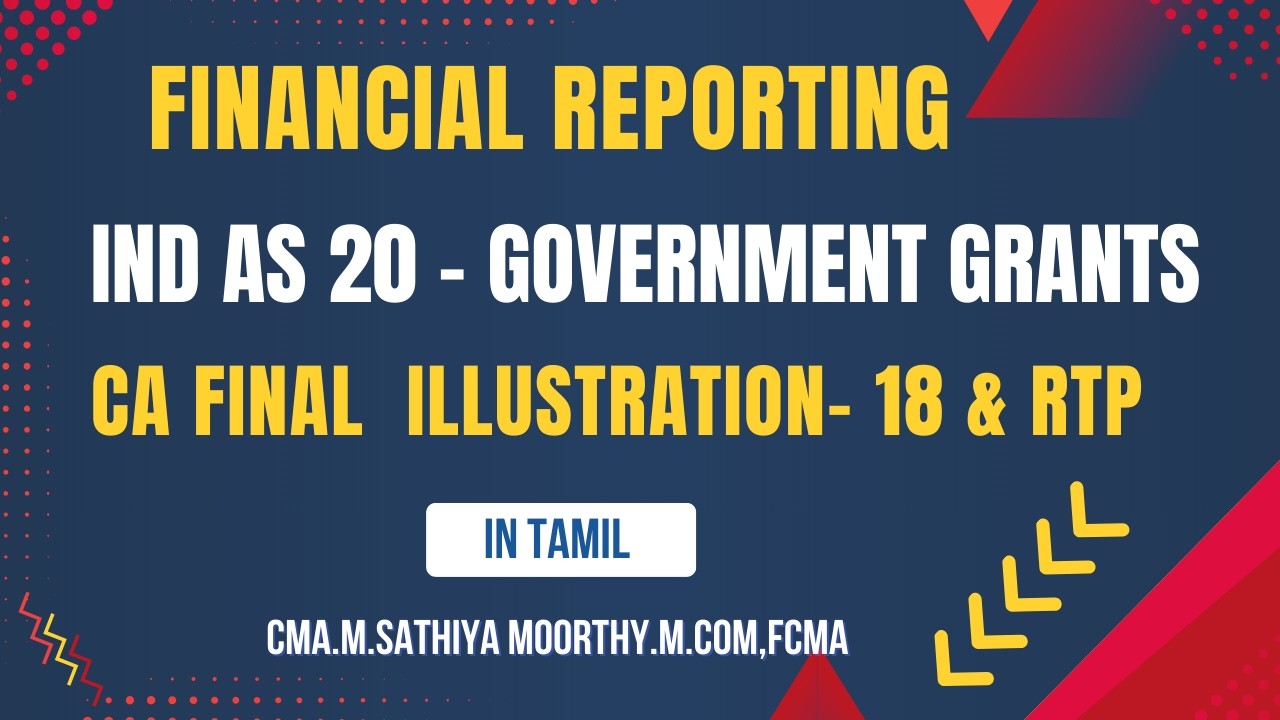 Ind AS 20 – Government Grants | CA Final | Tamil Explanation \18 rtp ...