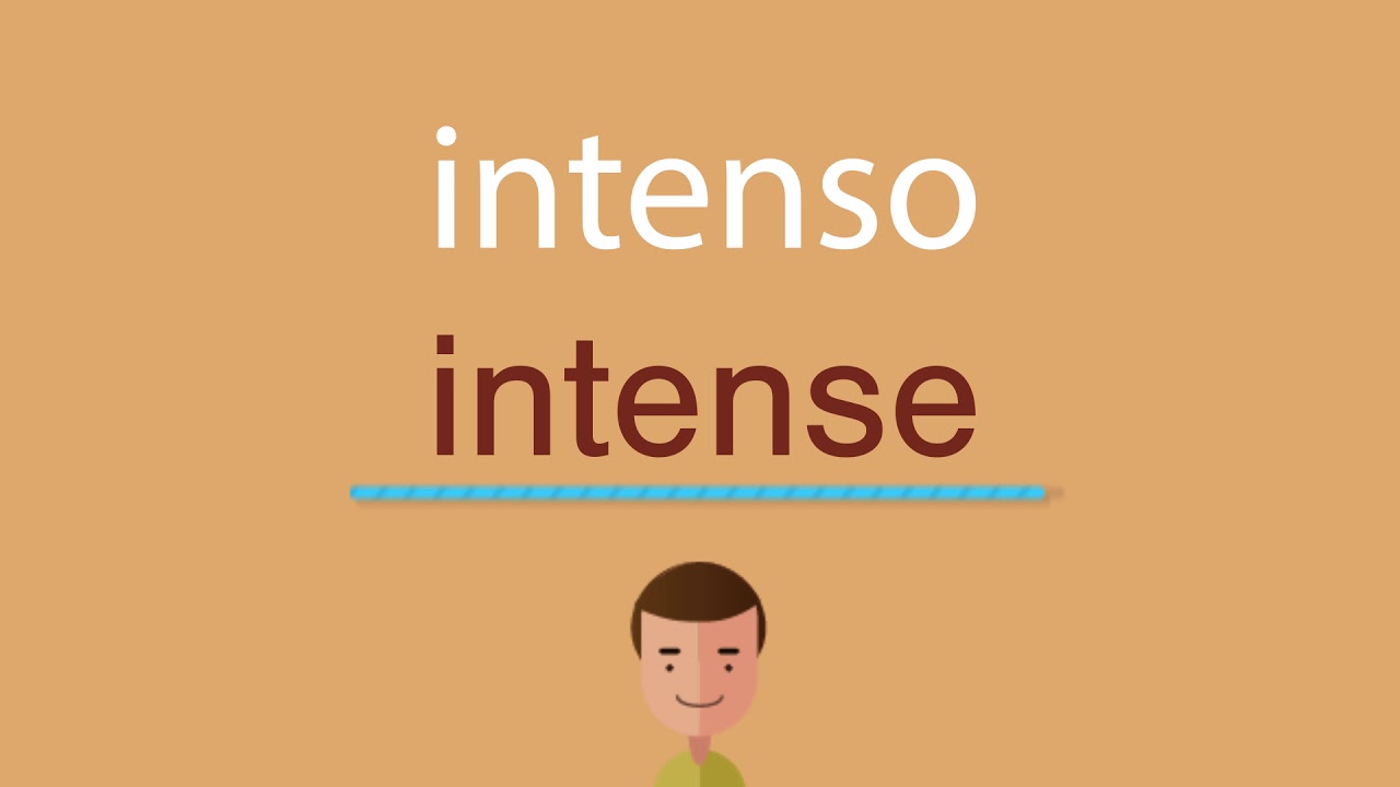 Cómo se dice intenso en inglés - YouTube