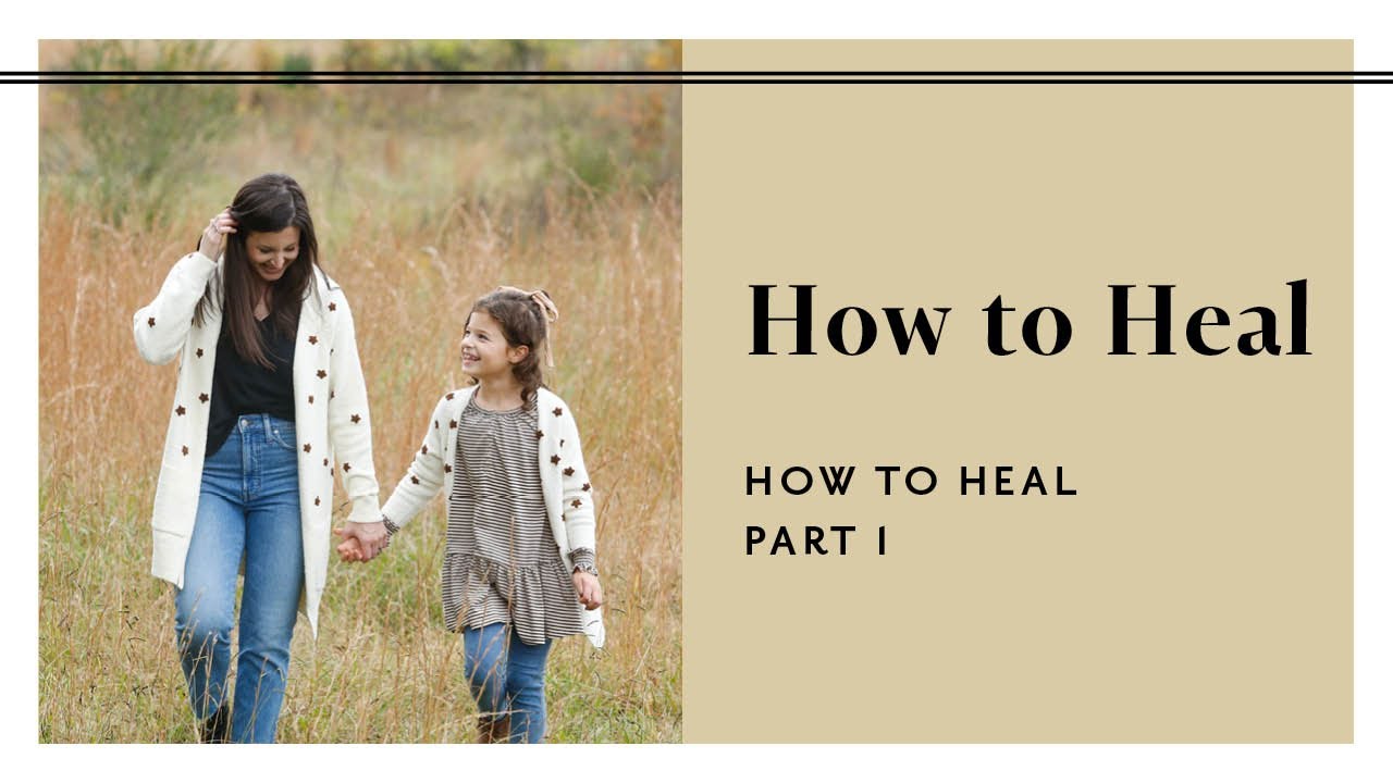 How to Heal | Part 1 - YouTube