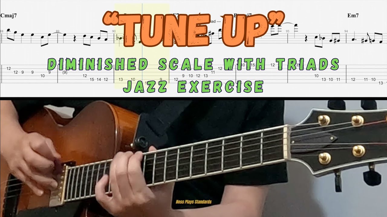 "Tune Up" Apply 4 triad shapes from diminished scale all over the ...