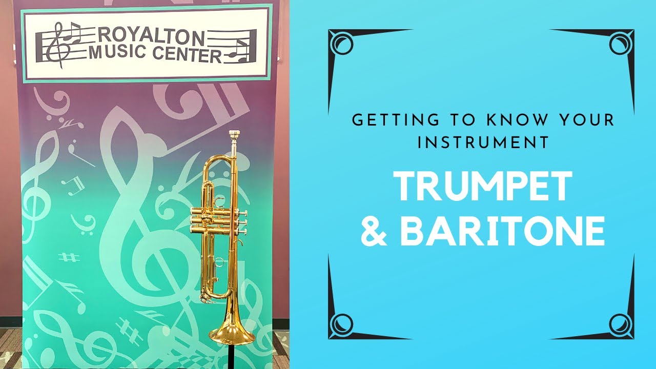 Getting to Know Your Instrument: Trumpet & Baritone - YouTube