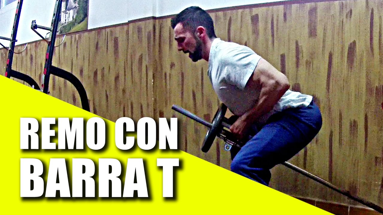 Ejercicio | Remo con barra T - YouTube