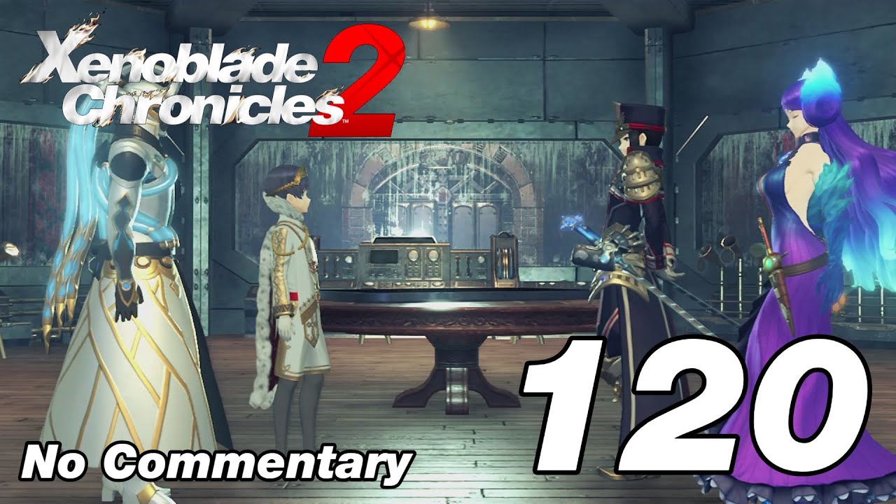 Xenoblade Chronicles 2: Ep.120 - Finch & Bana the Schemer : No ...