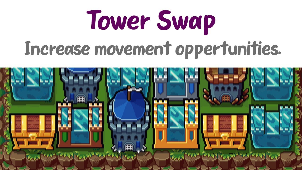 [Tower Swap Part II-2] Increase movement oppertunites. - YouTube