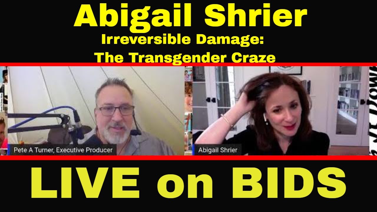 Abigail Shrier - Irreversible Damage: The Transgender Craze - YouTube