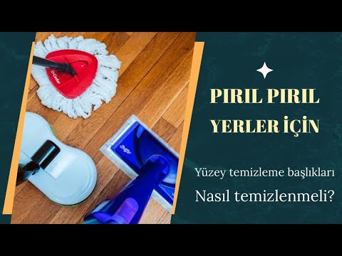 TEMİZLİK YAPIYORUM DİYE YERLERİNİZİ KİRLETMEYİN... YERLERİ SİLDİĞİNİZ TEMİZLEYİCİLER TEMİZ Mİ ACABA?