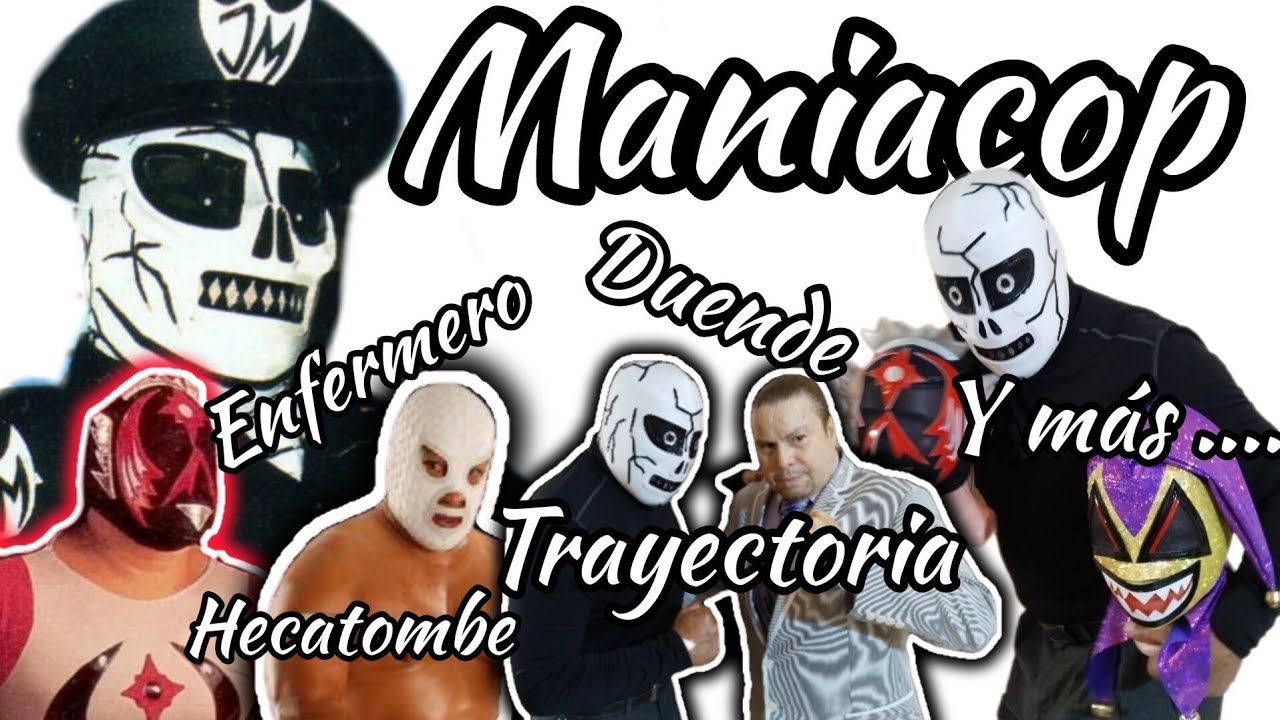 MANIACOP un ENFERMERO que curaba DUENDES a causa de un HECATOMBE #luchalibre #iwrg - YouTube