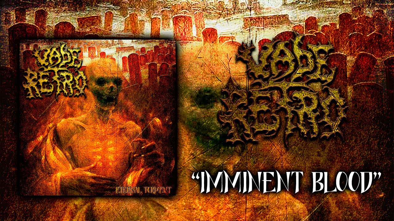 Vade Retro- Imminent blood - YouTube