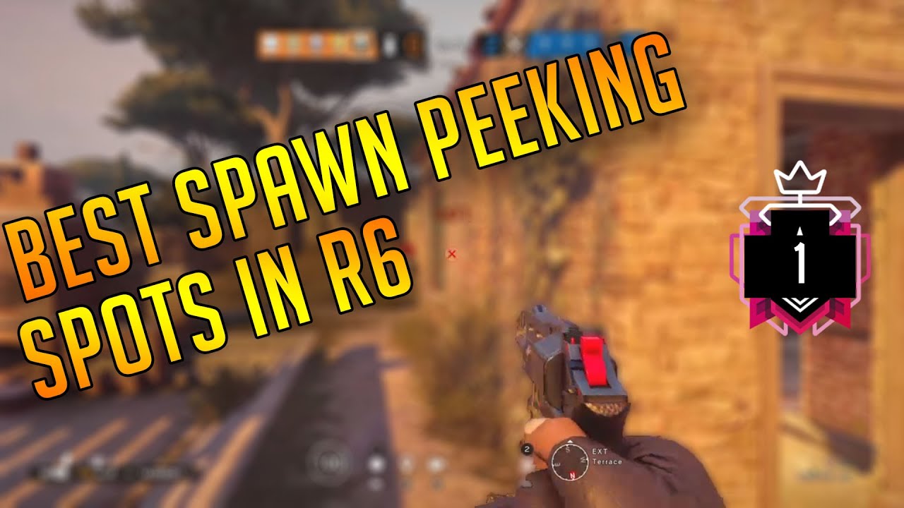 BEST SPAWN-PEEK LOCATIONS IN RAINBOW SIX SIEGE - YouTube