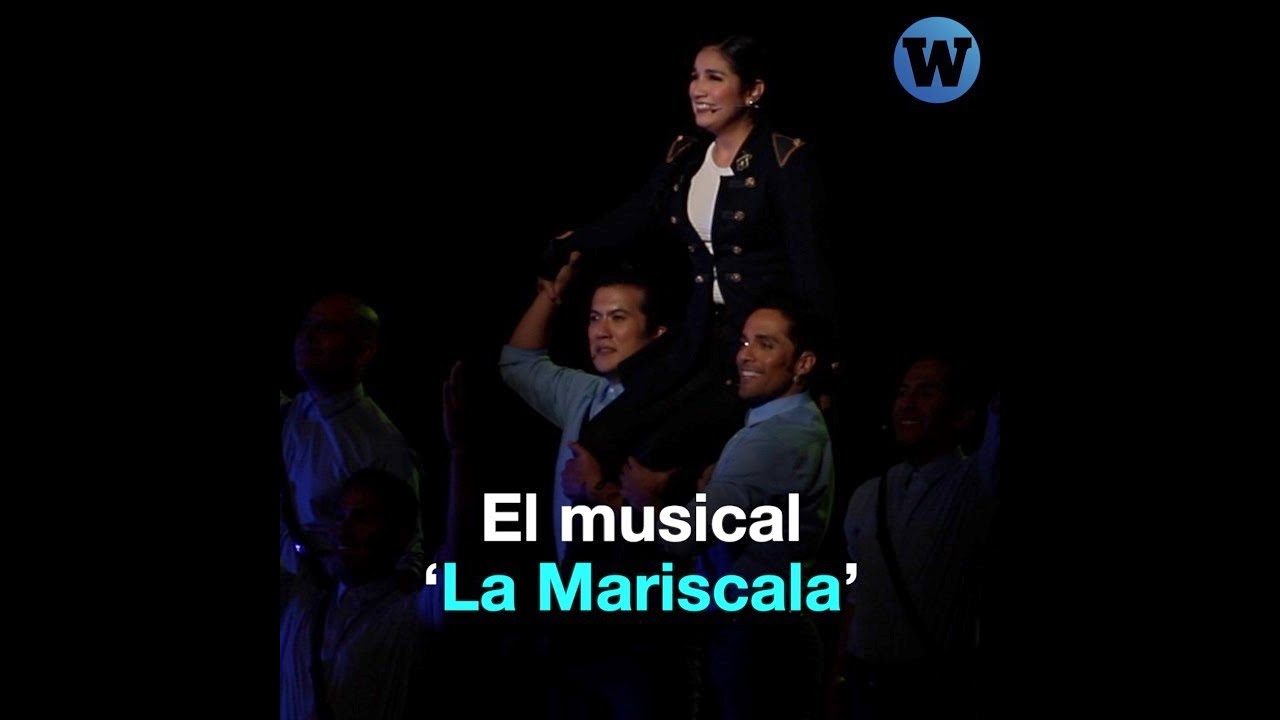 La Mariscala: El musical de la mujer que logró tener en sus manos el ...