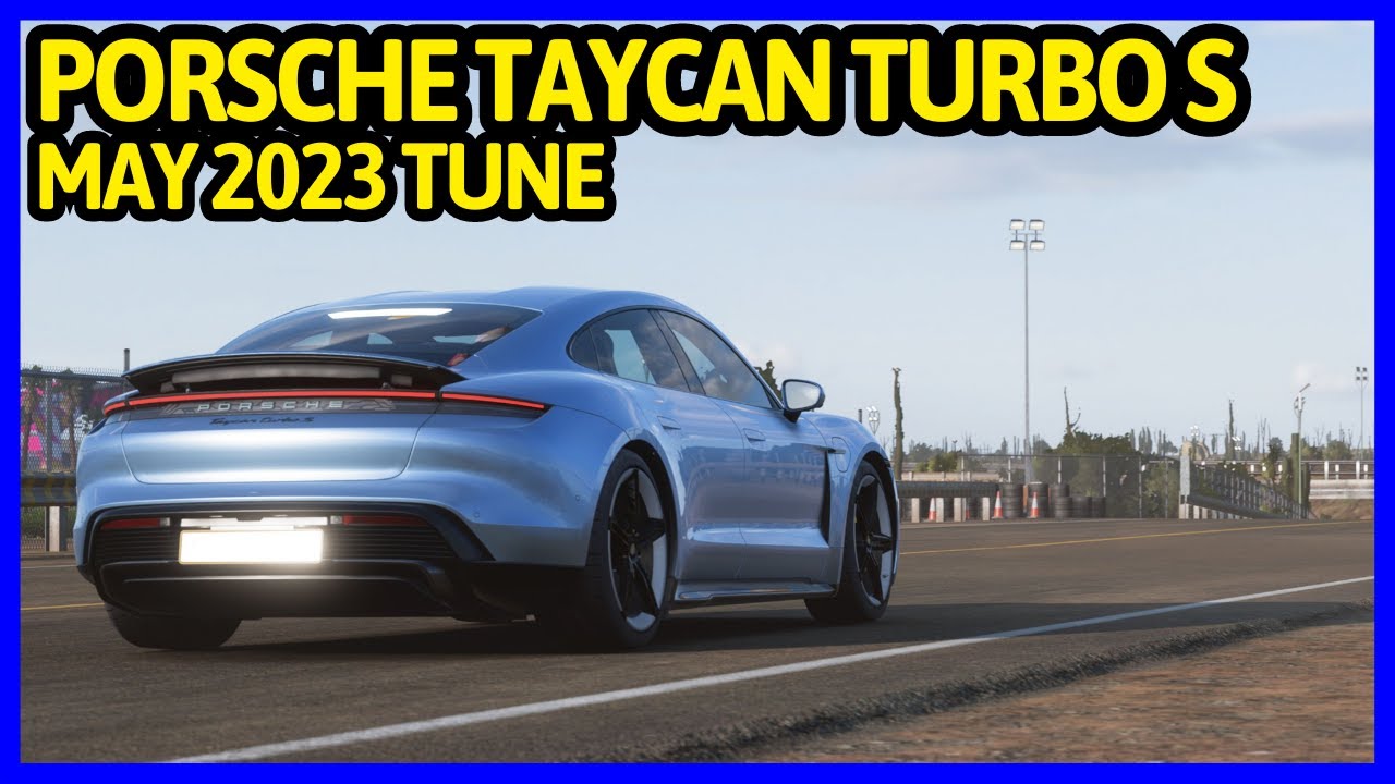 Forza Horizon 5 - May 2023 Porsche Taycan Turbo S Tune - YouTube