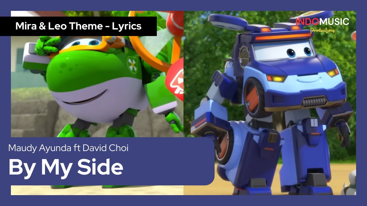 By My Side - Maudy Ayunda ft David Choi (Mira & Leo Theme Version) [Official Lyrics Video] - YouTube