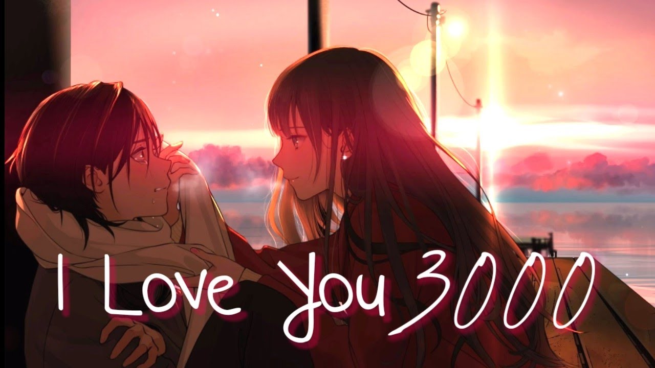 Nightcore I Love You 3000 Stephanie Poetri Lyrics Special Youtube