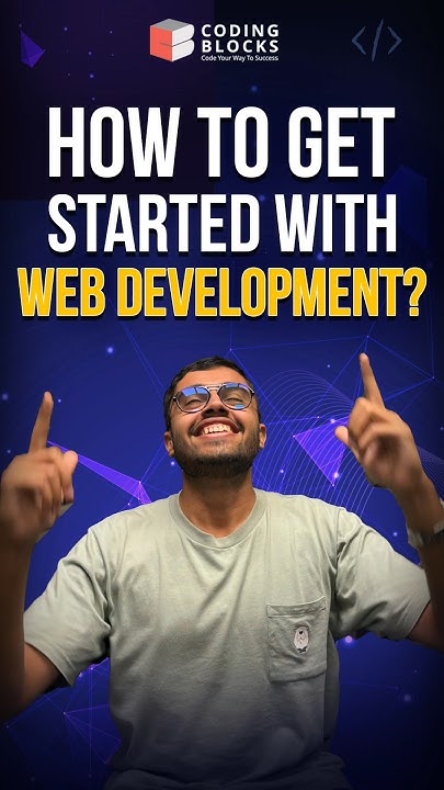 How to Get Started with Web Development | Expert Tips by Gaurav Bhaiya | Coding Blocks! #code ...