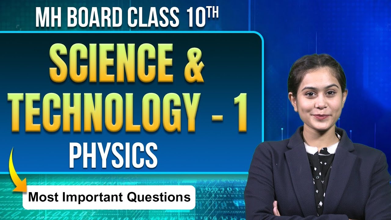 MH Class 10 science Physics | Annual exam SSC Maharashtra Board 2025 | Most expected questions # ...