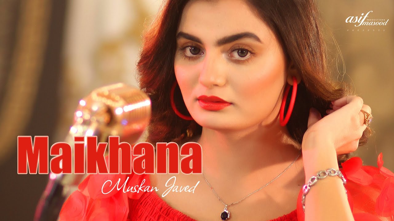 Maikhana | Muskan Javed | Asif Masood | Freshment Club - YouTube