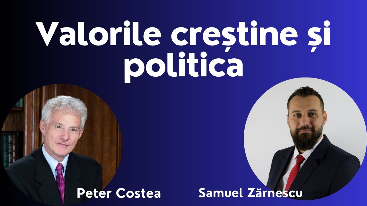 Valorile creștine și politica | Peter Costea | Samuel Zărnescu | Realitatea la zi - YouTube
