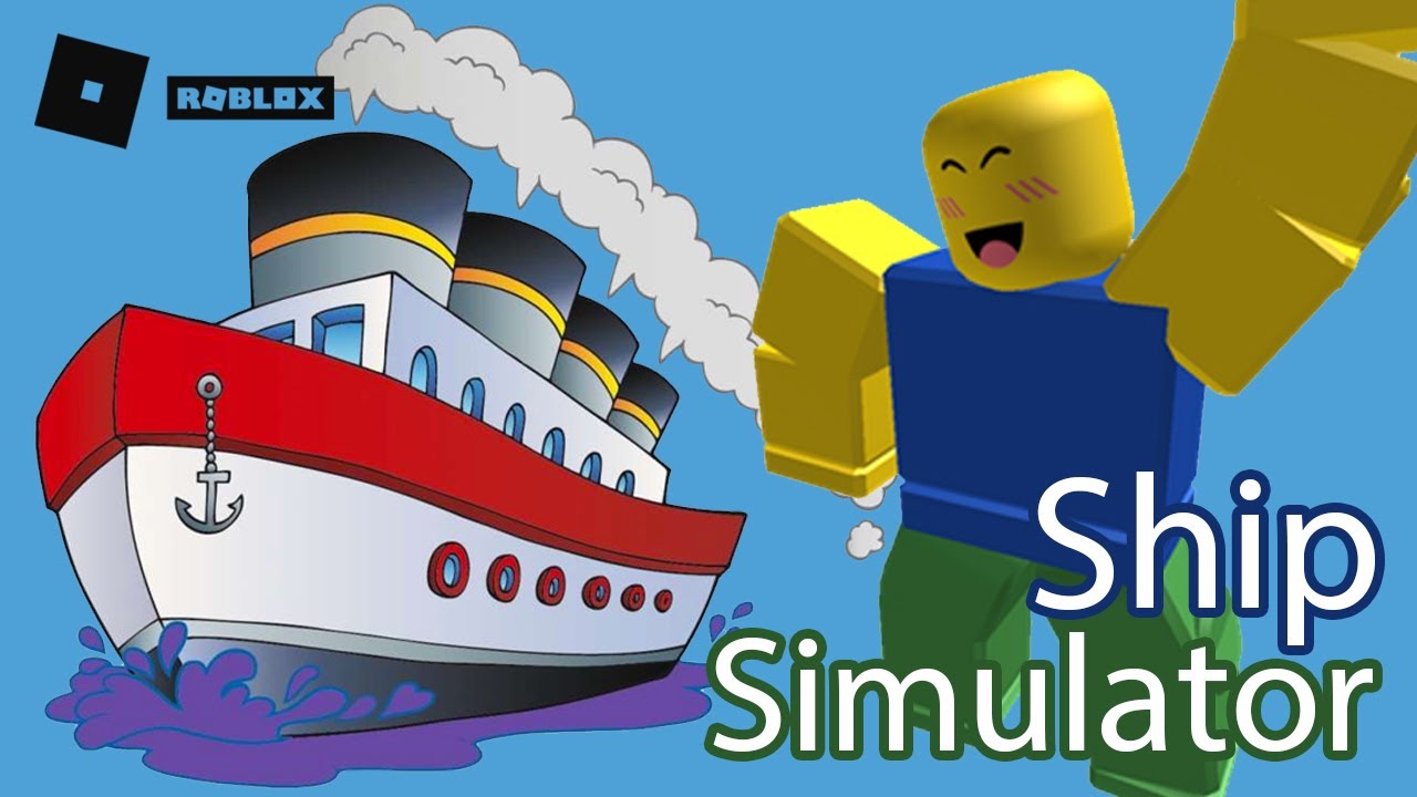 Roblox Ship Simulator - YouTube