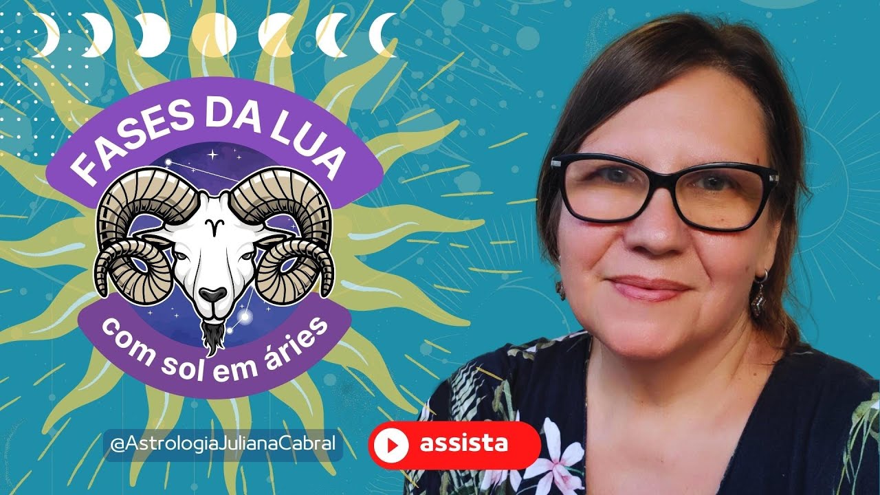 FASES DA LUA COM SOL EM ÁRIES - YouTube
