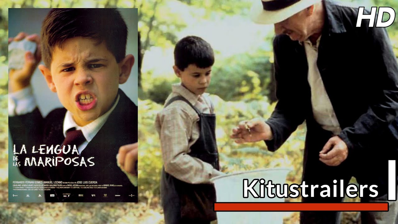 Kitustrailers: LA LENGUA DE LAS MARIPOSAS (Trailer en español) - YouTube