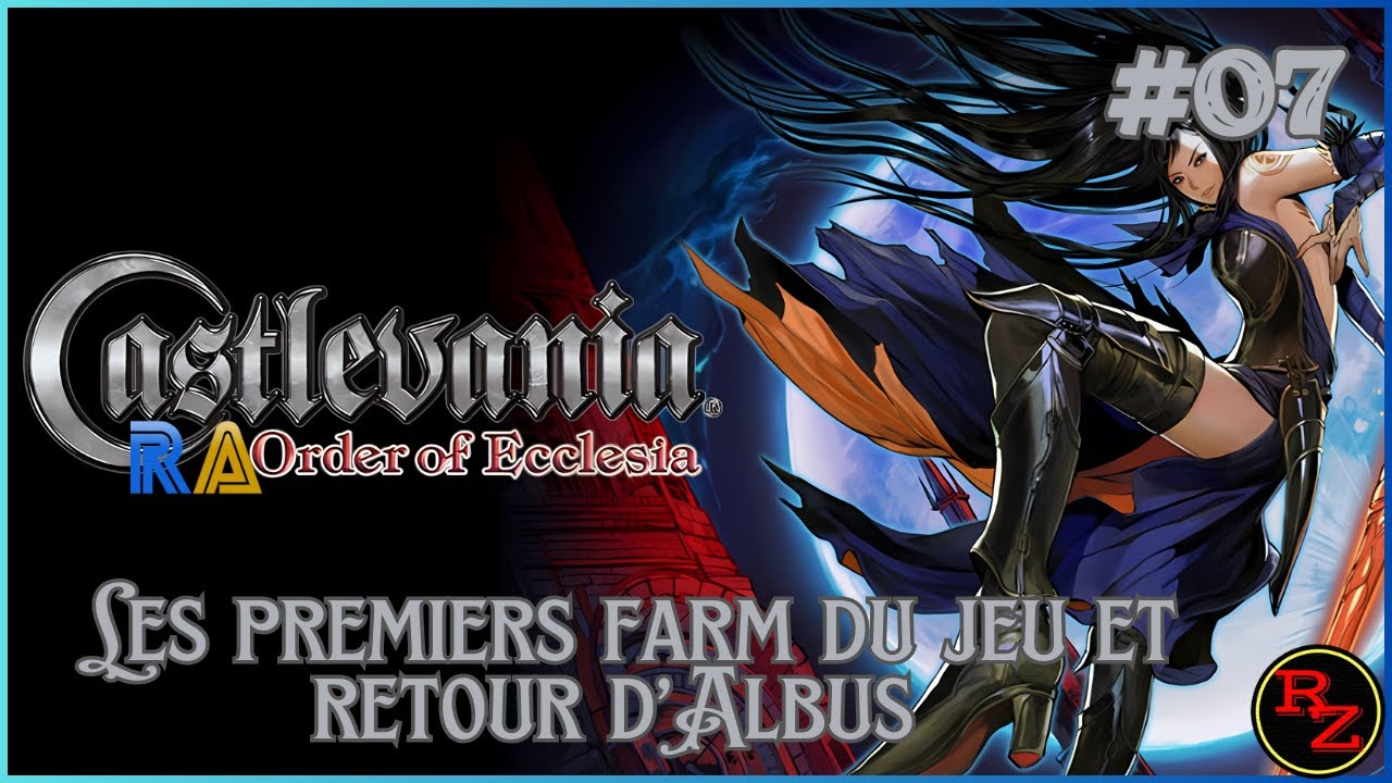 [EP#07] Les premiers farm du jeu et retour d’Albus | Castlevania ...