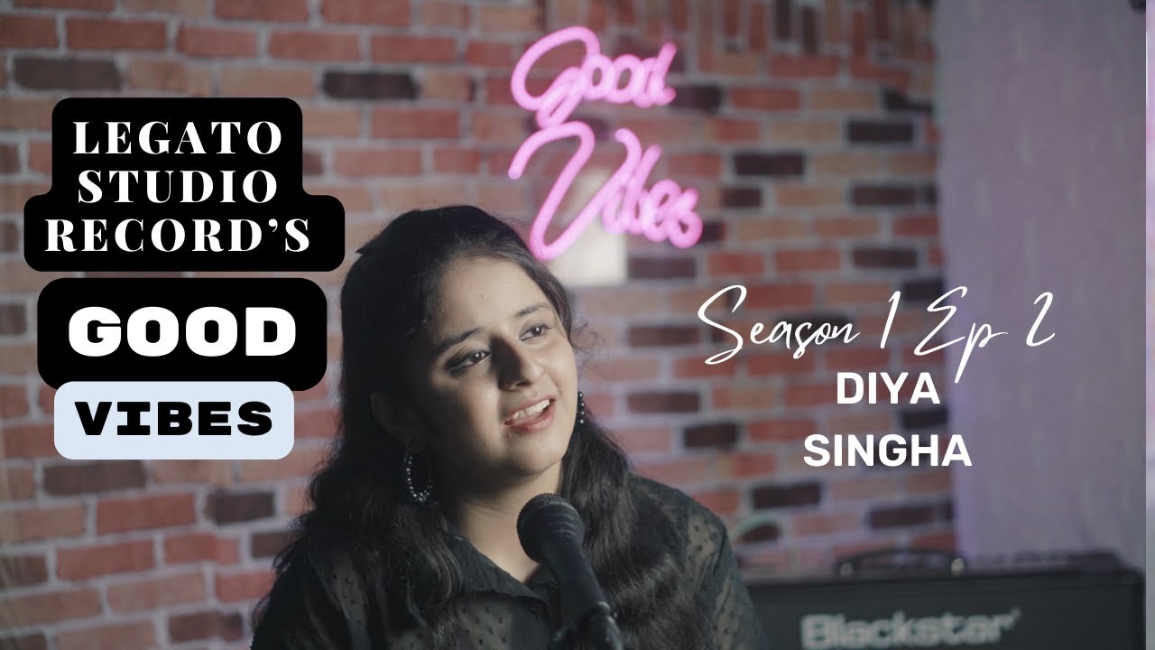 Good Vibes Episode 2 | DIya Singha - YouTube