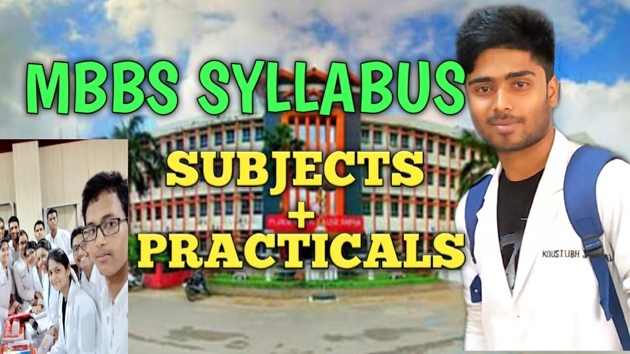 MBBS Syllabus/ Course, subjects a doctor study, With practical - YouTube