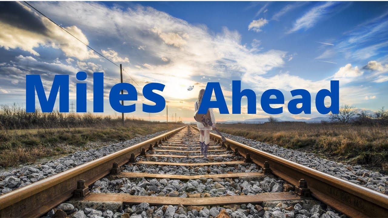 Miles Ahead-Anthony Rufo (Original) - YouTube