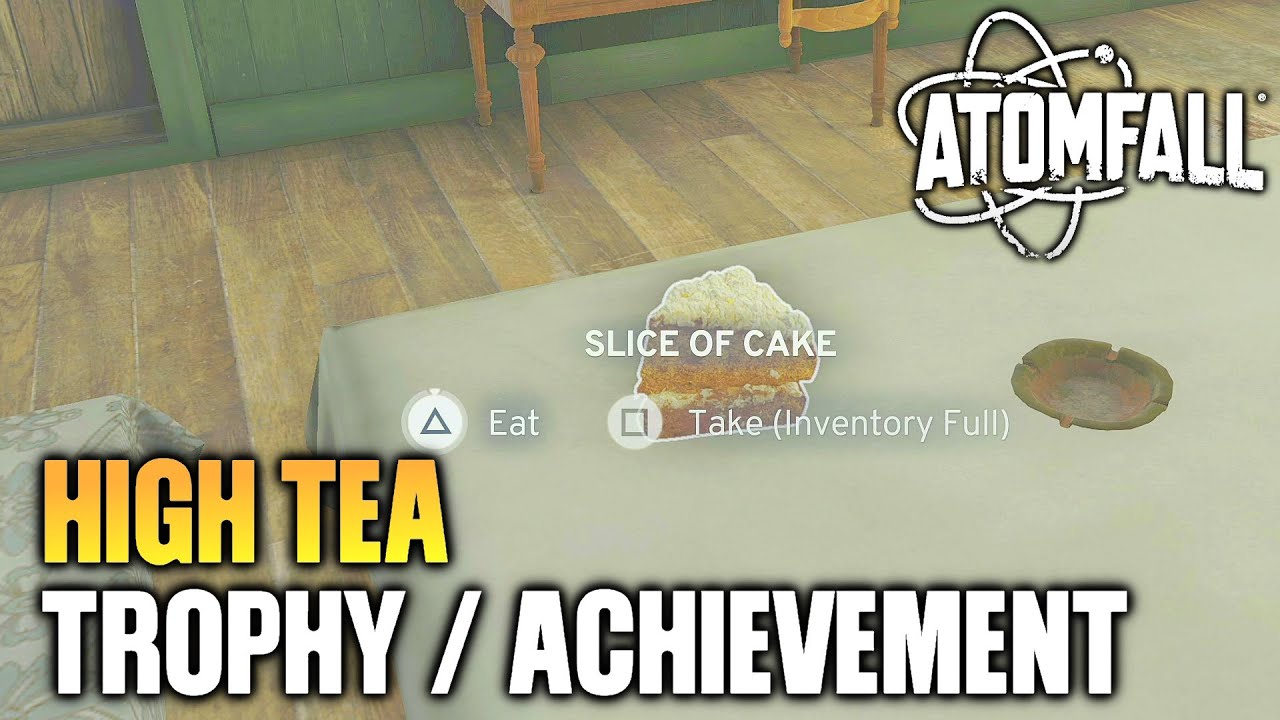 Atomfall - High Tea Trophy / Achievement Guide - YouTube