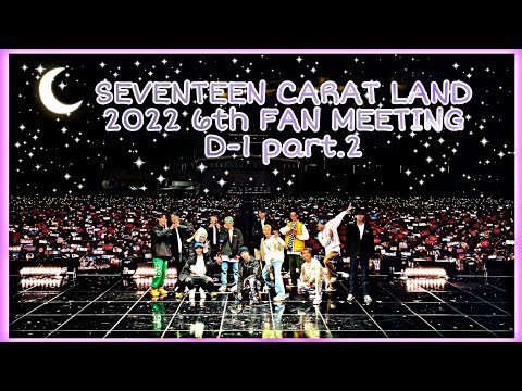 SEVENTEEN CARAT LAND 2022 6th FAN MEETING part.2 💎 - YouTube