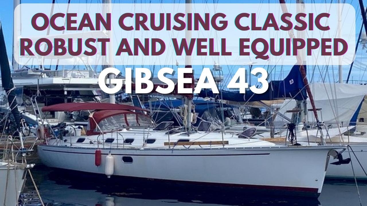 Dufour Gib'Sea 43 - Ocean sailing classic - YouTube