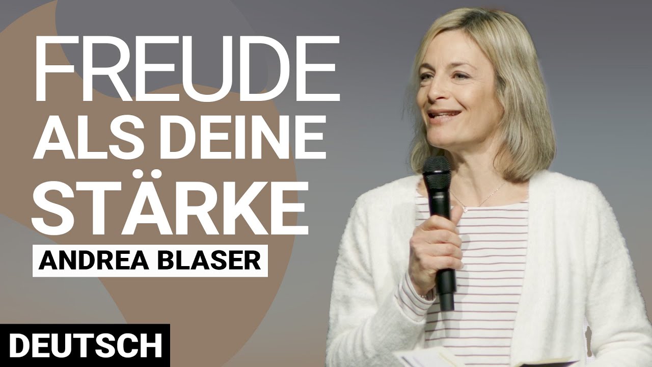 Andrea Blaser: Freude, die über allem steht | Input | Deutsch - YouTube