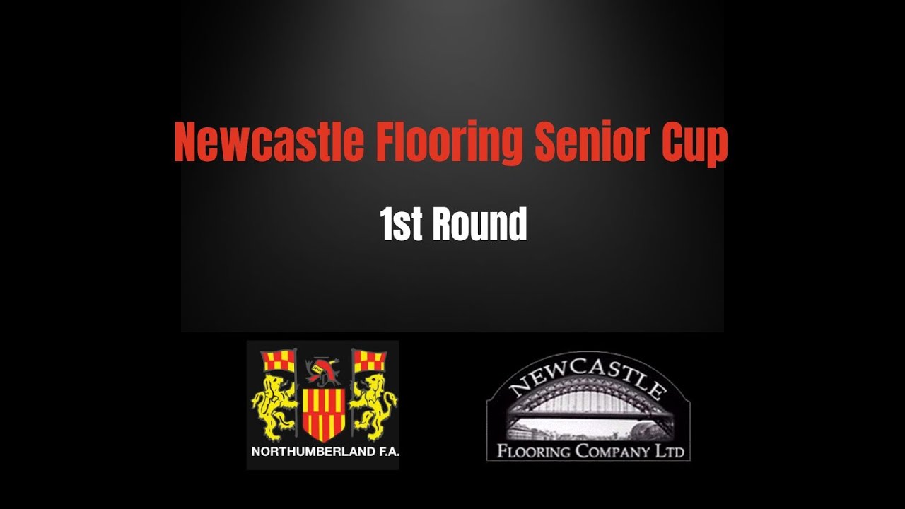 Newcastle Flooring Senior Cup - 1st Round Draw - YouTube