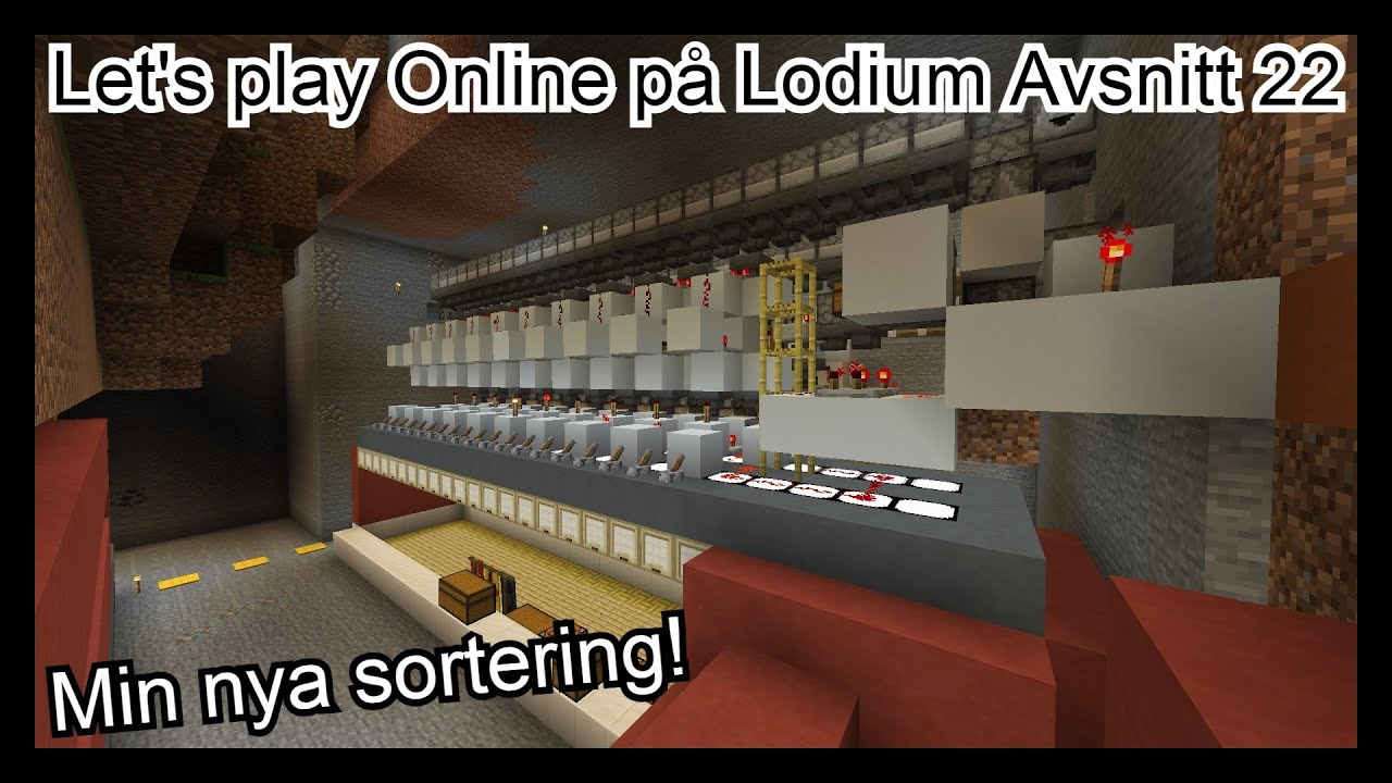 Min nya sortering! - Let's Play Online på Lodium - Avsnitt 22 - YouTube
