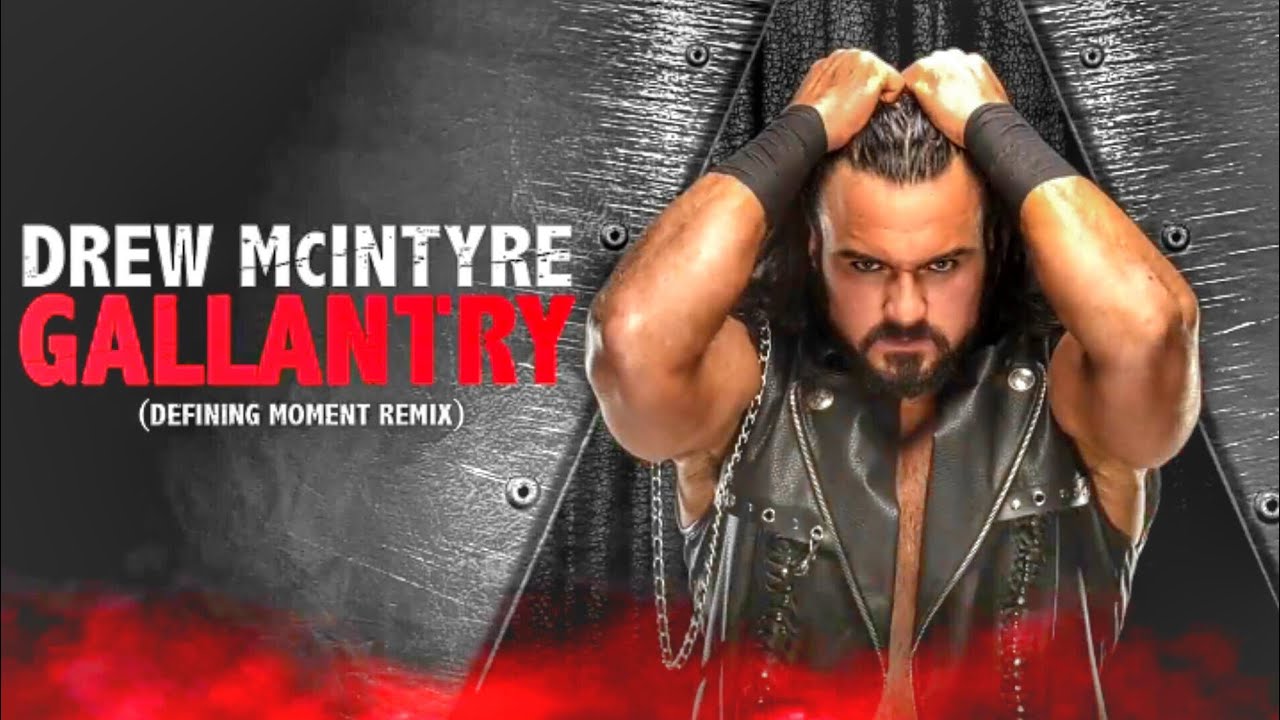 WWE Drew McIntyre-“Gallantry”(entrance theme) - YouTube