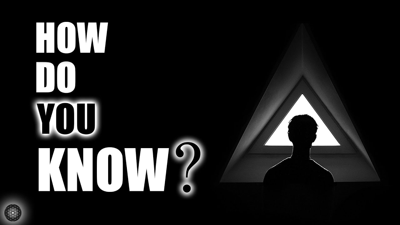 How Do We Know What We Know YouTube how-do-we-know-what-we-know-youtube