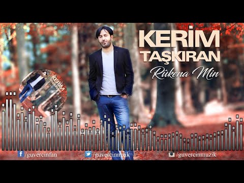 Kerim Taşkıran - Rûkena Min  [Official Video Güvercin Müzik ©]