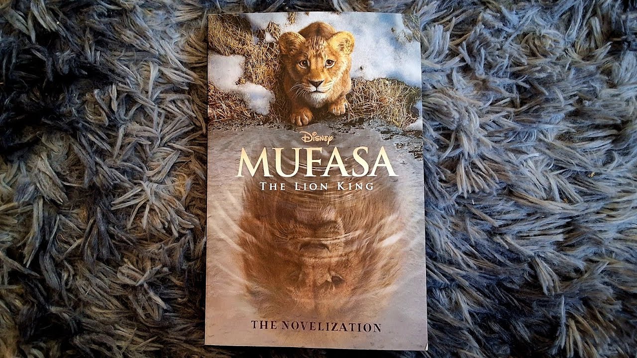 Chapter 9-Disney MUFASA THE LION KING. The Novelization - Before ...