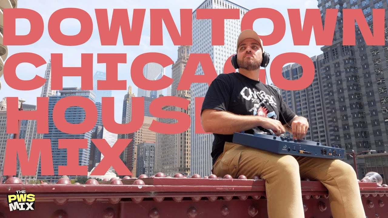 DOWNTOWN CHICAGO HOUSE MIX (IN THE CITY) - YouTube